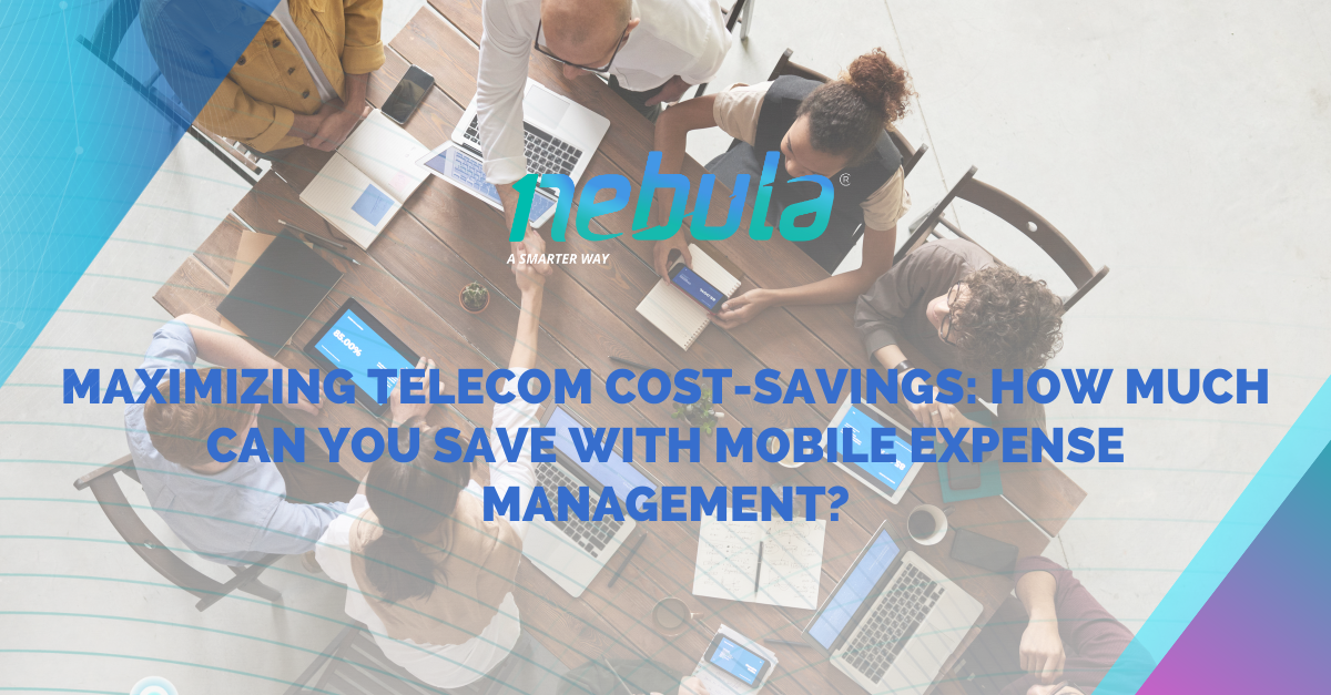Maximizing Telecom Cost-Savings: How Much Can You Save with Mobile Expense Management?